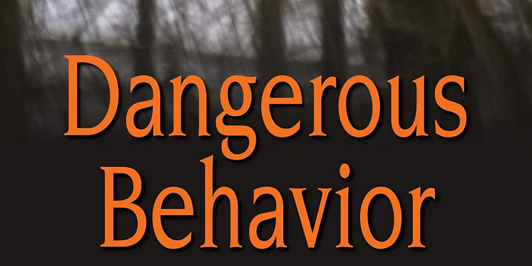 Dangerous Behavior – Radical Dreamer